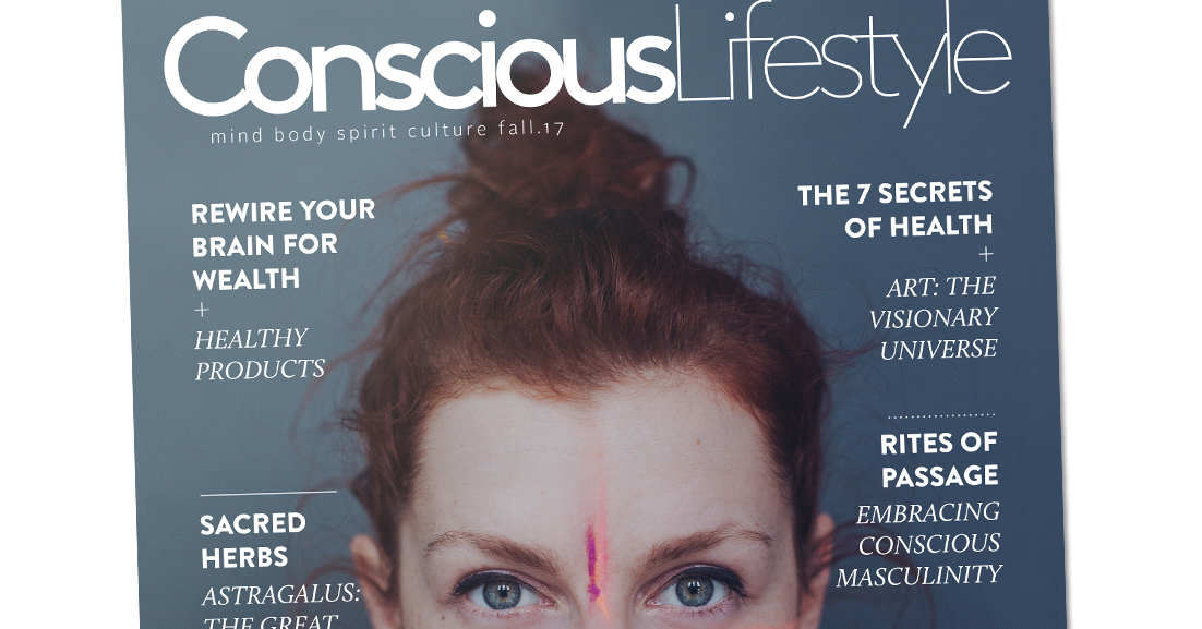 Fall 2017 Issue Out Now | Conscious Lifestyle Magazine
